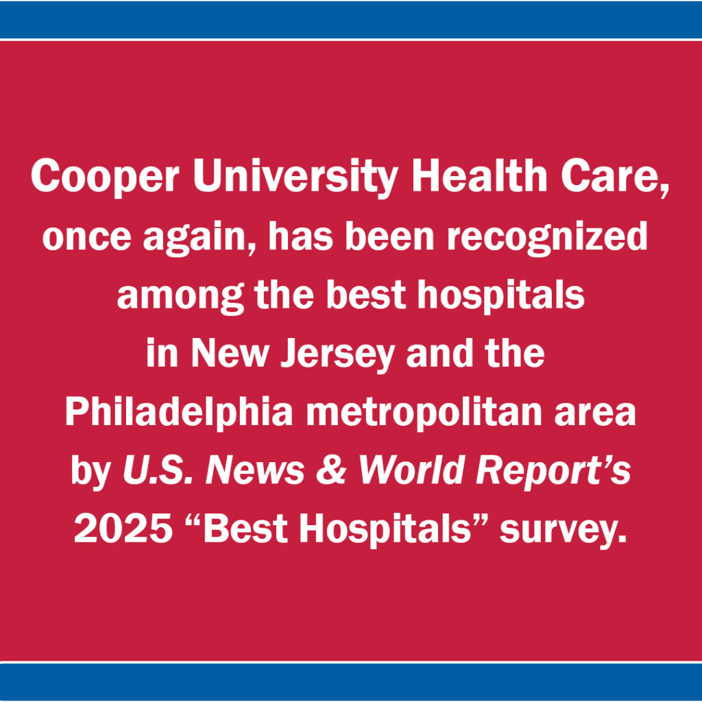 Cooper University Health Care Ranked Among Top Hospitals Regionally and ...